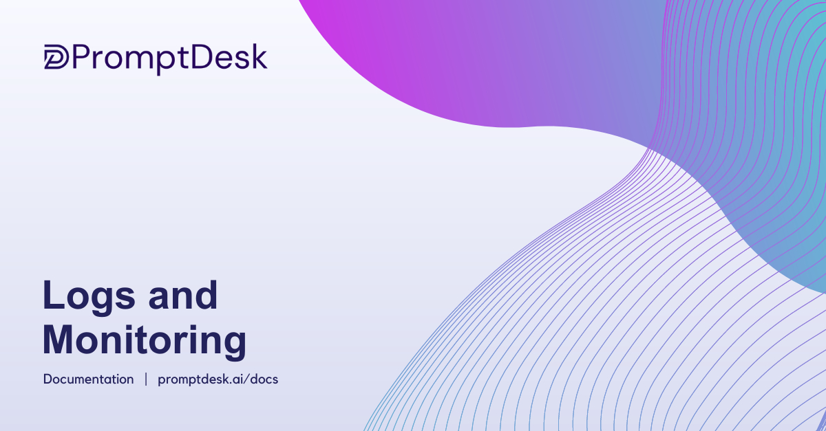 Logs and Monitoring | Documentation