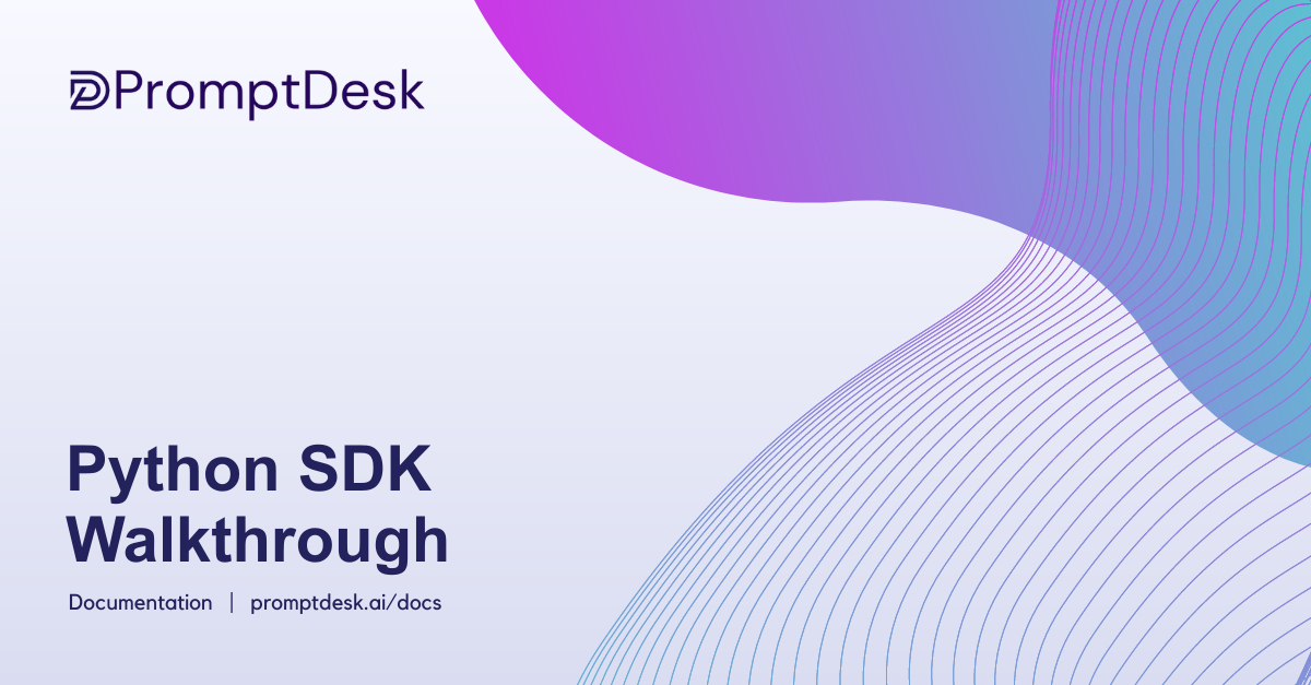 Python SDK - Walkthrough | Documentation